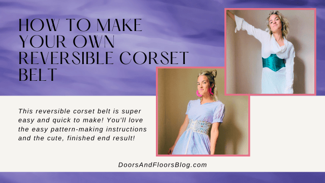 How To Make Your Own Reversible Corset Belt - Doors And Floors
